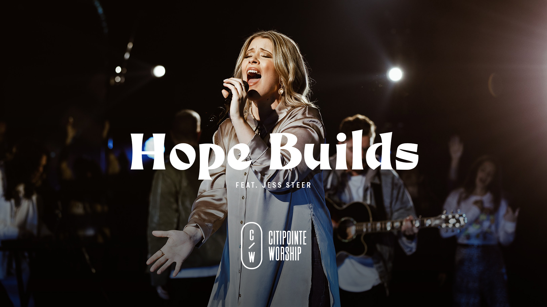 New Single: Hope Builds - Citipointe Worship