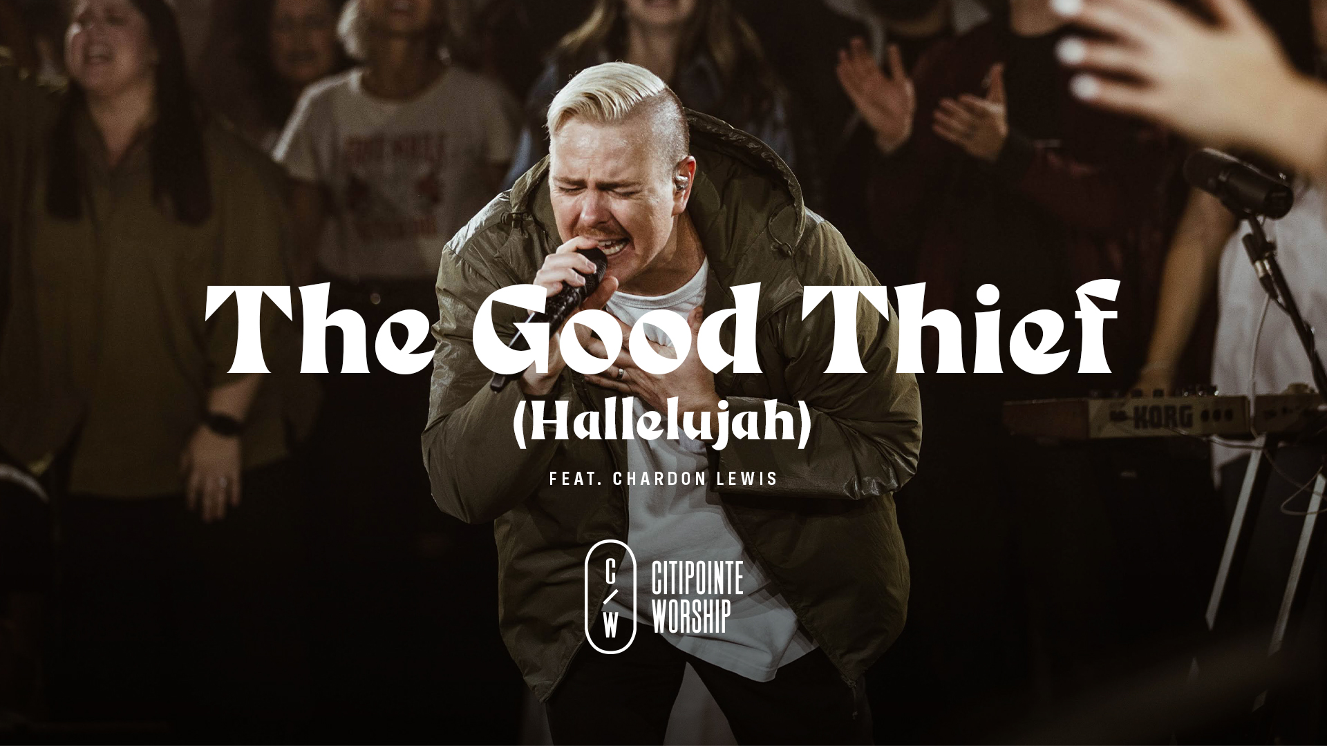 New Single: The Good Thief (Hallelujah) - Citipointe Worship