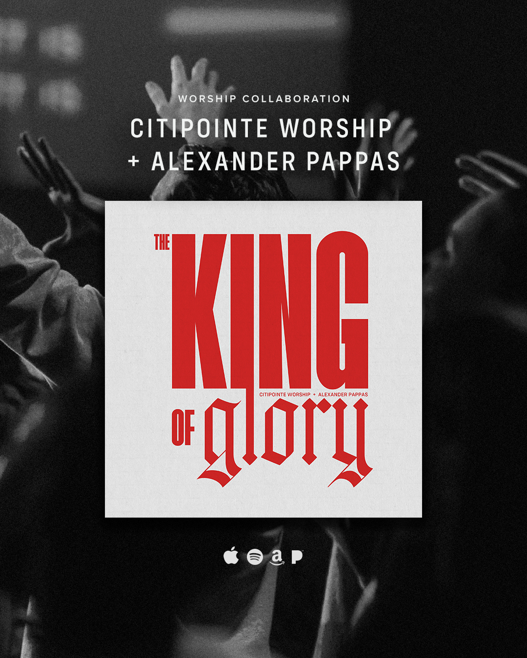 The King Of Glory feat. Alexander Pappas - Citipointe Worship ...